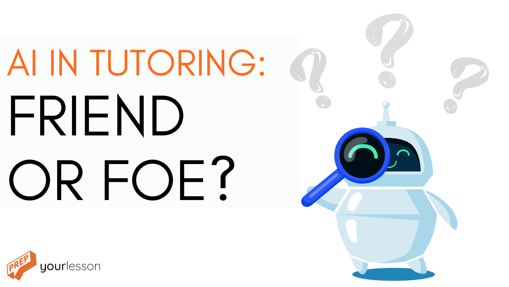 AI in tutoring – friend or foe? - PrepYourLesson